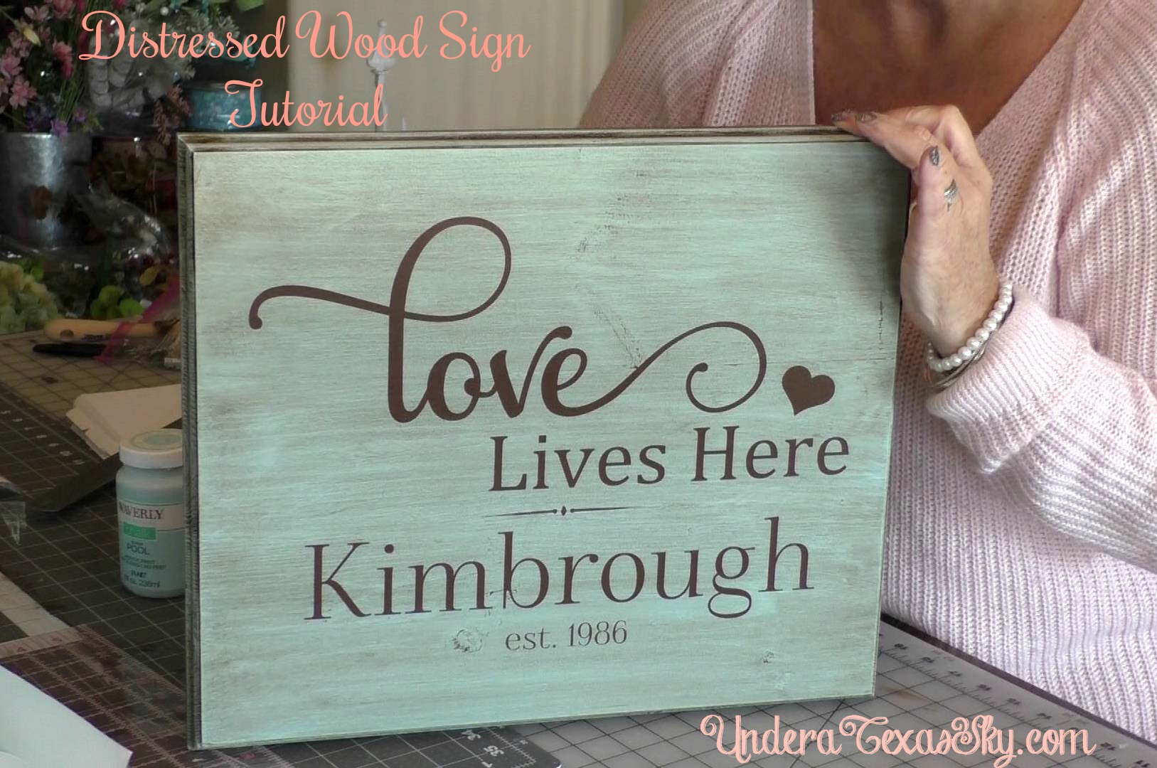 Distressed Wood Sign Tutorial - Under a Texas Sky